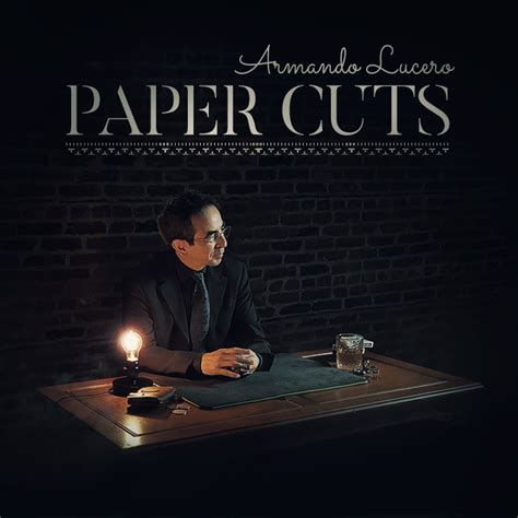Armando Lucero Vol 3 Paper Cuts Paradize Magic