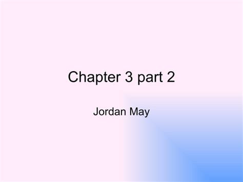 Chapter 3 Part 2 Ppt