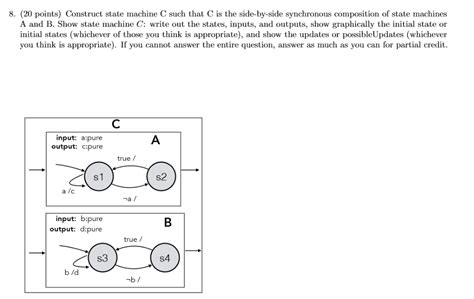 Solved 8 20 Points Construct State Machine C Such That C