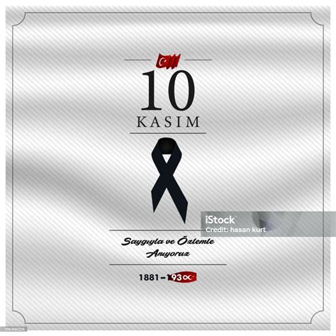 10 카심 11 월 10 죽음 일 무스타파 케말 아타튀르크 터키 공화국의 첫번째 대통령 터키어 번역입니다 11 월 10 일
