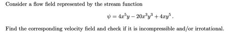Solved Consider A Flow Field Represented By The Stream
