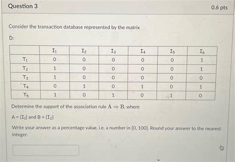 Solved Consider The Transaction Database Represented By The