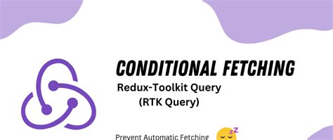 Conditional Fetching Redux Toolkit Query Rtk Query Dev Community