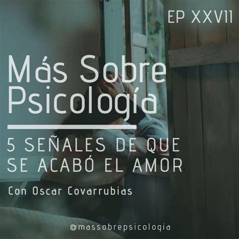 Señales de que se acabó el amor PDF podcast Más Sobre Psicología