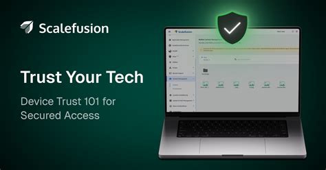 What Is Device Trust And How Does It Work