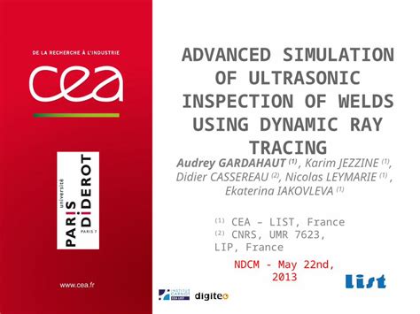 Pptx Advanced Simulation Of Ultrasonic Inspection Of Welds Using Dynamic Ray Tracing Audrey