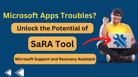 Microsoft Sara Tool Hacks Streamlining Microsoft Apps Issue Diagnostics Youtube