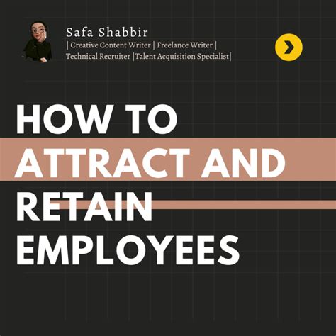 How To Attract And Retain Employees 8 Tips To Implement