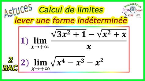 Calcul de Limites Lever une Forme Indéterminée 2bac SM S ex