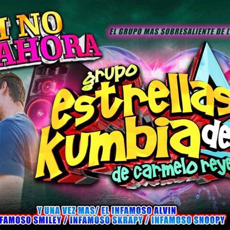 Stream Si No Es Ahora Estrellas De La Kumbia Sonido Twist YAMILEX S XV By Orlando