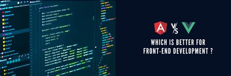 Angularjs Vs Vuejs Which Is Better For Front End Development