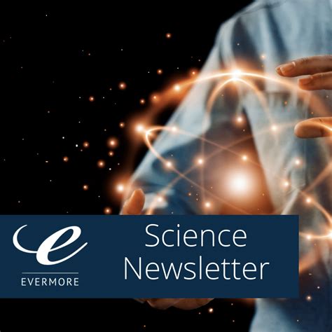 Science Newsletter Evermore