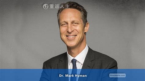马克·海曼 医生 Dr Mark Hyman 重返人生