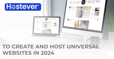 Using Hostever To Create And Host Universal Websites In 2024 2025