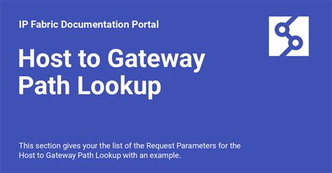 Host To Gateway Path Lookup Ip Fabric Documentation Portal