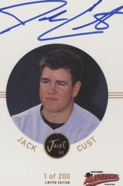 1999 Just Minors Autographs Die Cuts Jack Cust 200 Au For Sale