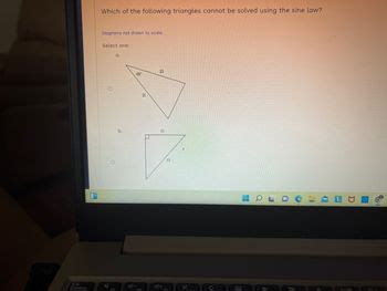 Answered A Which Of The Following Triangles Cannot Be Solved Using The