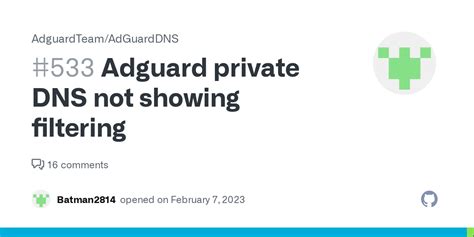 Adguard Private DNS Not Showing Filtering Issue AdguardTeam AdGuardDNS GitHub