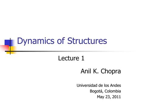 Ppt Dynamics Of Structures Powerpoint Presentation Free Download