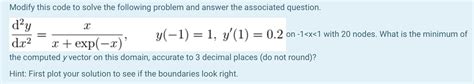 Solved The Code Provided Solves The Boundary Value Problem