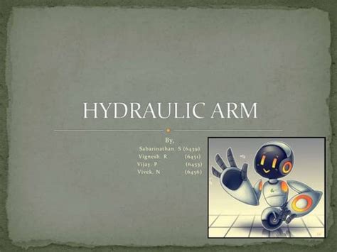 Hydraulic Robotic Arm Pdf Robotics Technology And Computing