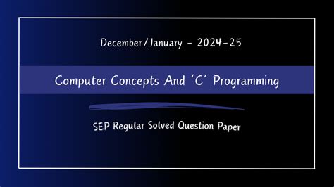 C Programming 2025 Sep Solved Question Paper Rcub
