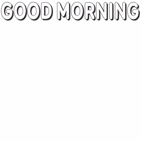 Good Morning Goodmorning Sticker Good Morning Goodmorning Gm S