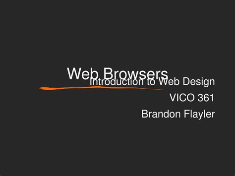 Ppt Evolution Of Web Browsers From Tim Berners Lee To Modern