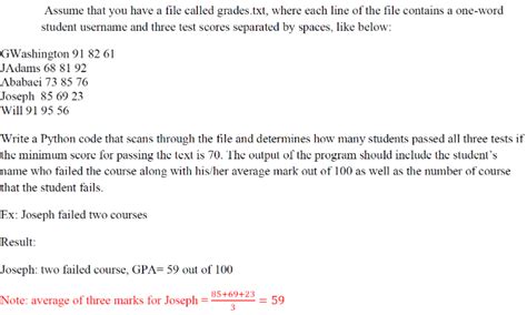 Solved Assume That You Have A File Called Grades Txt Where Chegg