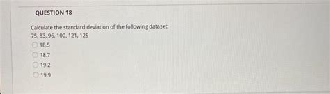 Solved QUESTION Calculate The Standard Deviation Of The Chegg