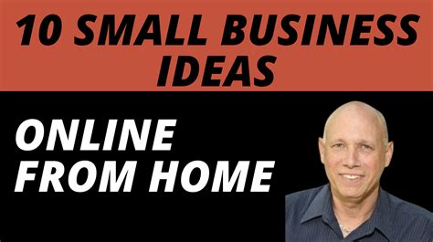 10 Small Business Ideas You Can Start From Home Using The Internet