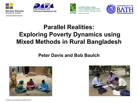 Parallel Realities Exploring Poverty Dynamics Using Mixed Methods In Rural Bangladesh Ppt