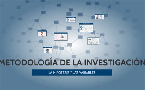 HIPOTESIS Y VARIABLES DE INVESTIGACION By Yessica Soplapuco On Prezi