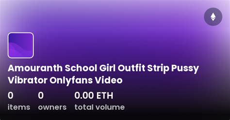 Amouranth School Girl Outfit Strip Pussy Vibrator Onlyfans Video