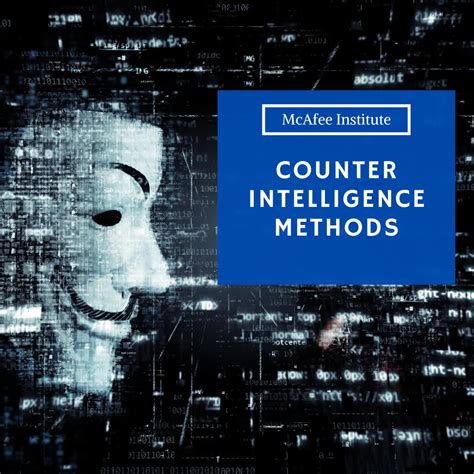 Cyber Counterintelligence Methods Mcafee Institute
