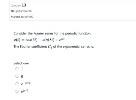 solved consider the fourier series for the periodic