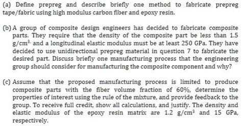 A Define Prepreg And Describe Briefly One Method To Fabricate Prepreg Tape Fabric Using High