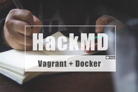 建立個人用的 Markdown 筆記只要幾分鐘，使用 Virtualbox Docker Hackmd Codimd Terryl