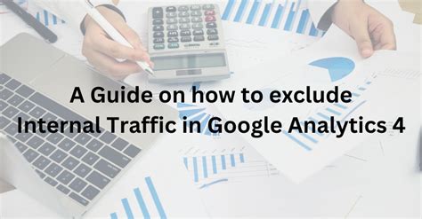 Exclude Internal Traffic In Ga Simple Guide