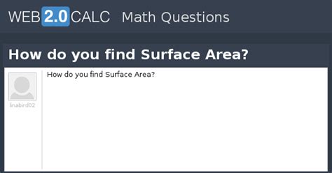 View Question How Do You Find Surface Area