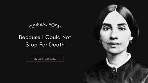 Because I Could Not Stop For Death Youtube
