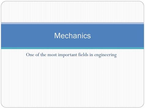 PPT Mechanics PowerPoint Presentation Free Download ID