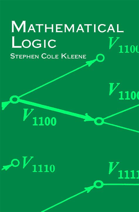 Mathematical Logic Dover Books On Mathematics Stephen Cole Kleene 9780486425337