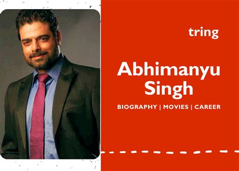 Abhimanyu Singh Biography Career Net Worth Interesting Facts