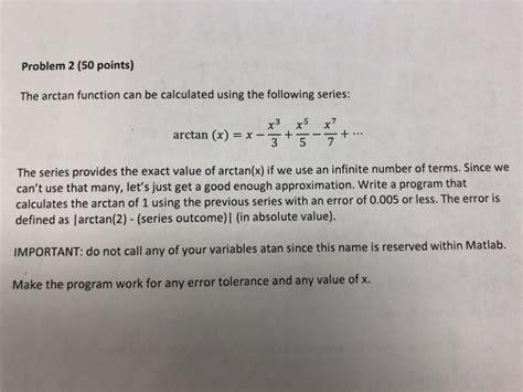 Solved Problem Points The Arctan Function Can Be Chegg