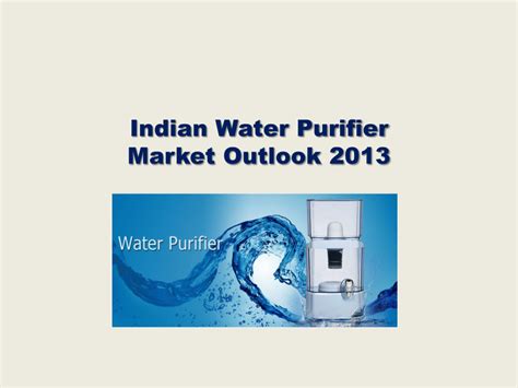 Pdf Indian Water Purifier Market Outlook 2013