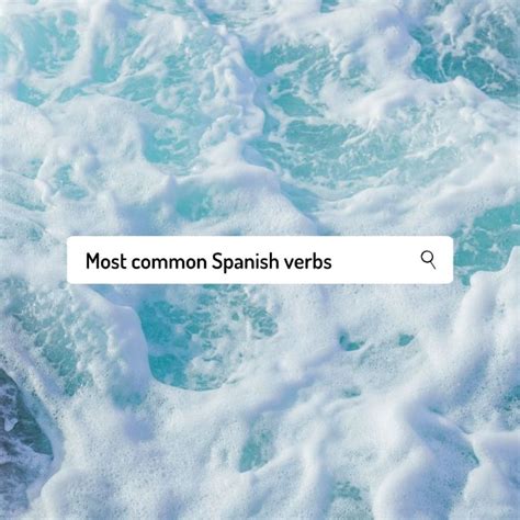 Most Common Spanish Verbs In 1 Overview Pdf