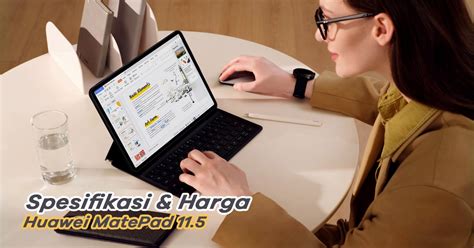 Intip Review Spesifikasi Dan Harga Huawei Matepad 115 Doran Gadget