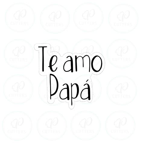 Te Amo Papá Plaque Cookie Cutter Periwinkles Cutters Reviews On