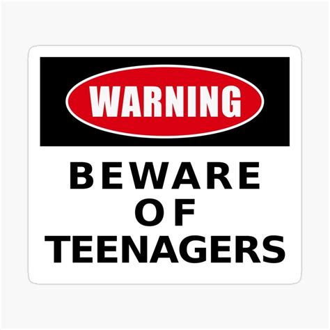 Warning Beware Of Teenagers Sign Satire Sticker